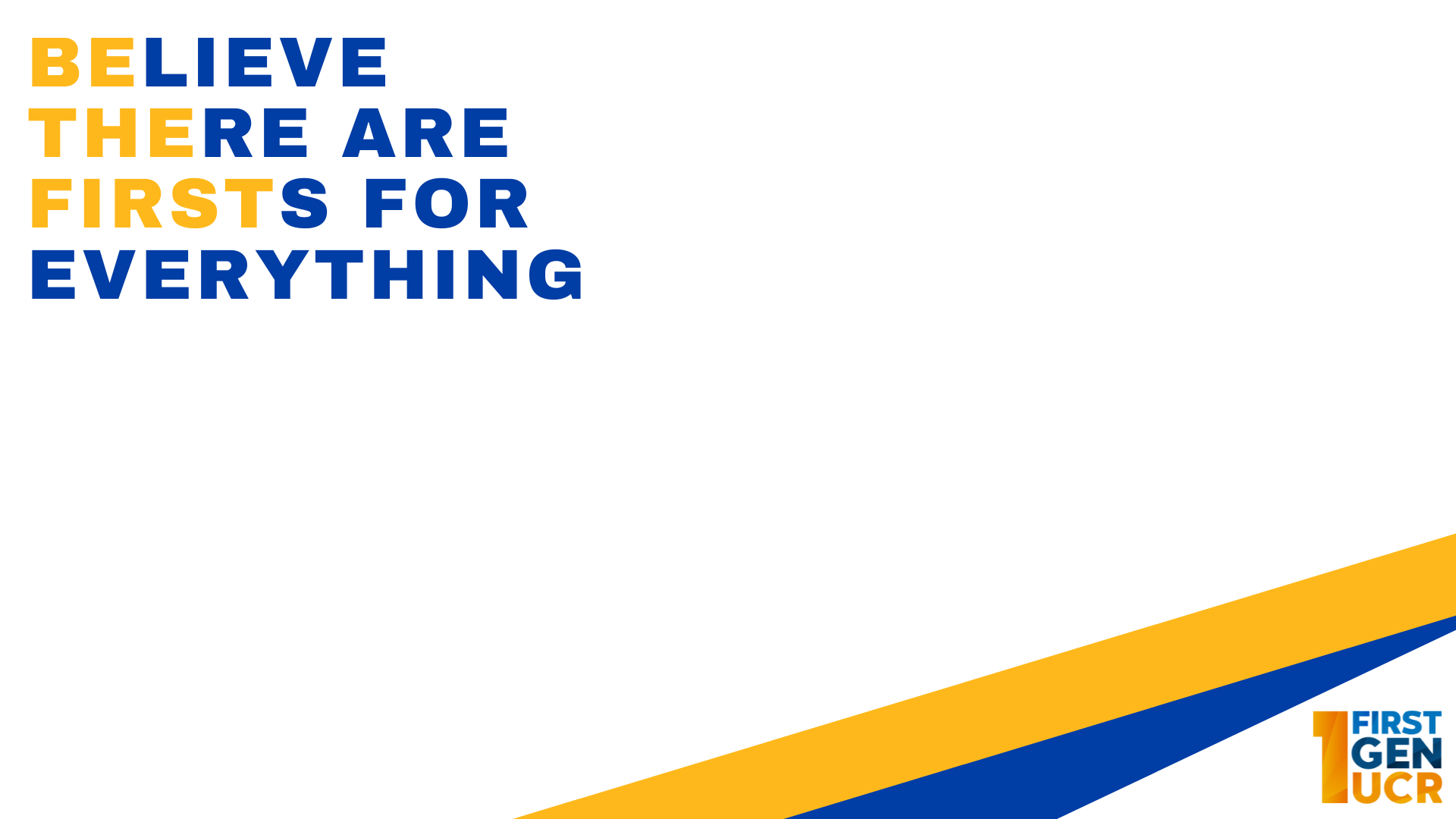 First Generation | Believe in Firsts